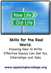 Writing College Essays: Skills for the Real World – One Student’s Story ...